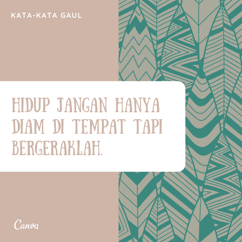 Kumpulan Kata Kata Gaul Terpopuler | Dengan Gambar - Canva