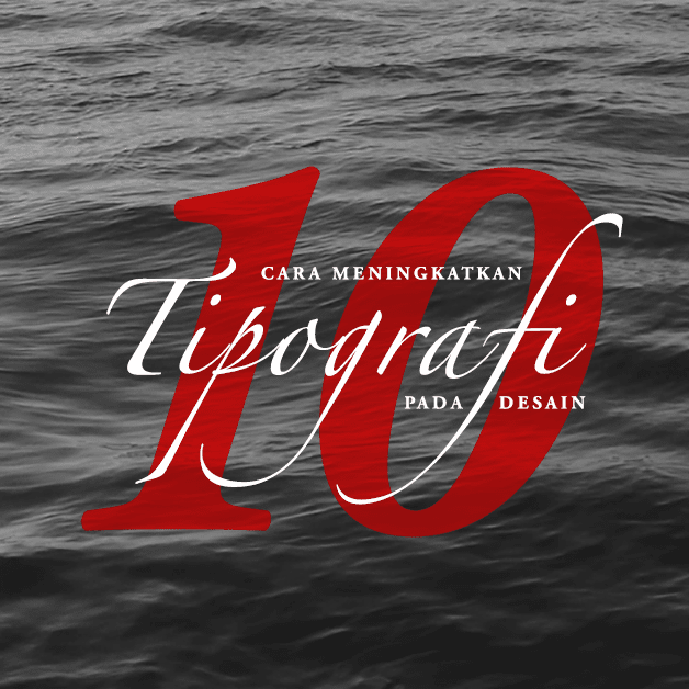 10 Cara Meningkatkan Tipografi pada Desain - Canva