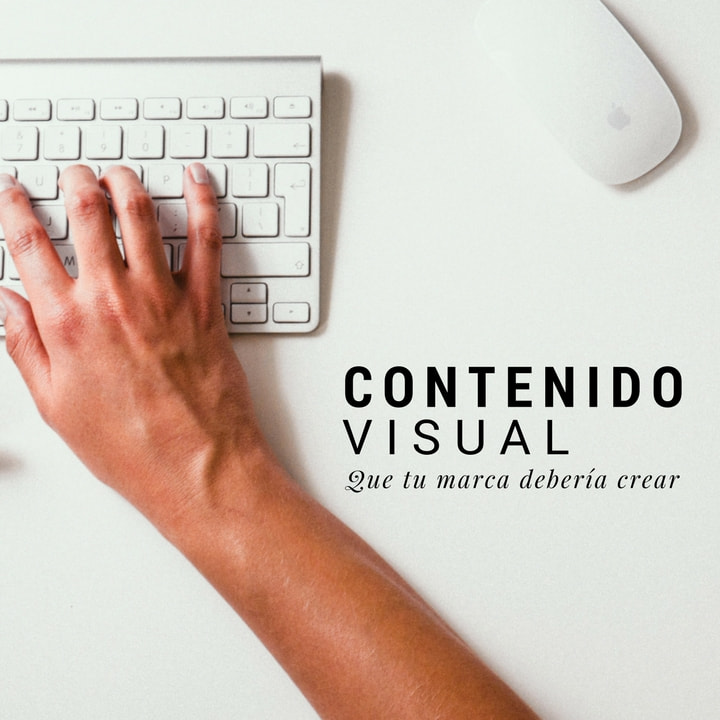 10 tipos de contenido visual que tu marca debería crear