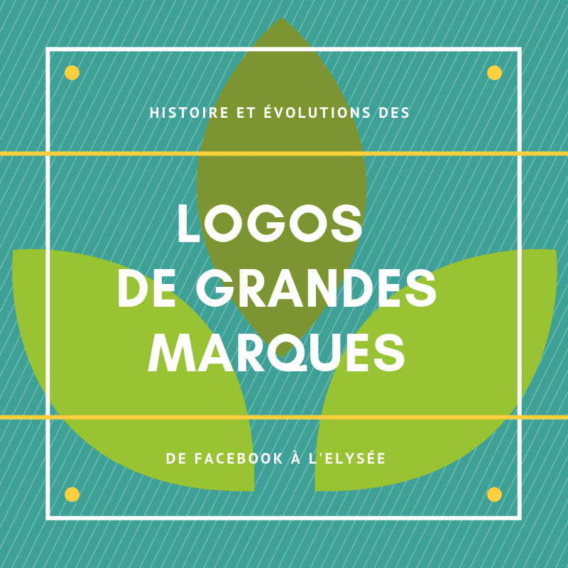 L'histoire des logos de marques, de Facebook à l'Élysée - Canva