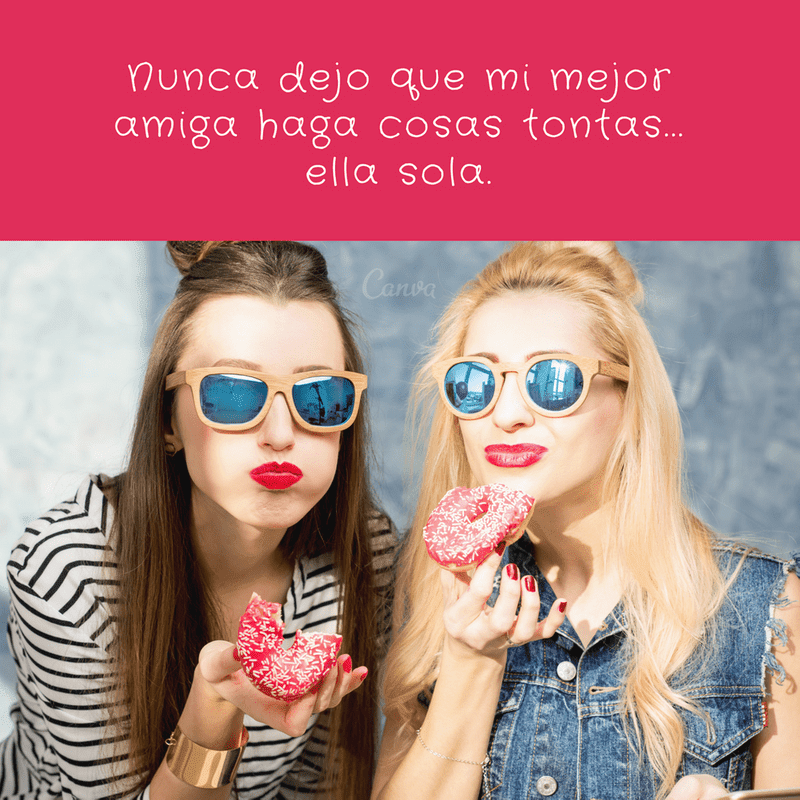 Frases de mejores amigas para regalar sonrisas - Canva